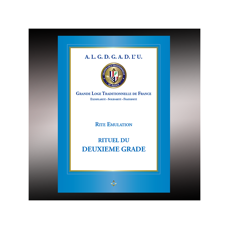 RITUEL EMULATION DEUXIEME GRADE RITUEL EMULATION DEUXIEME GRADE
